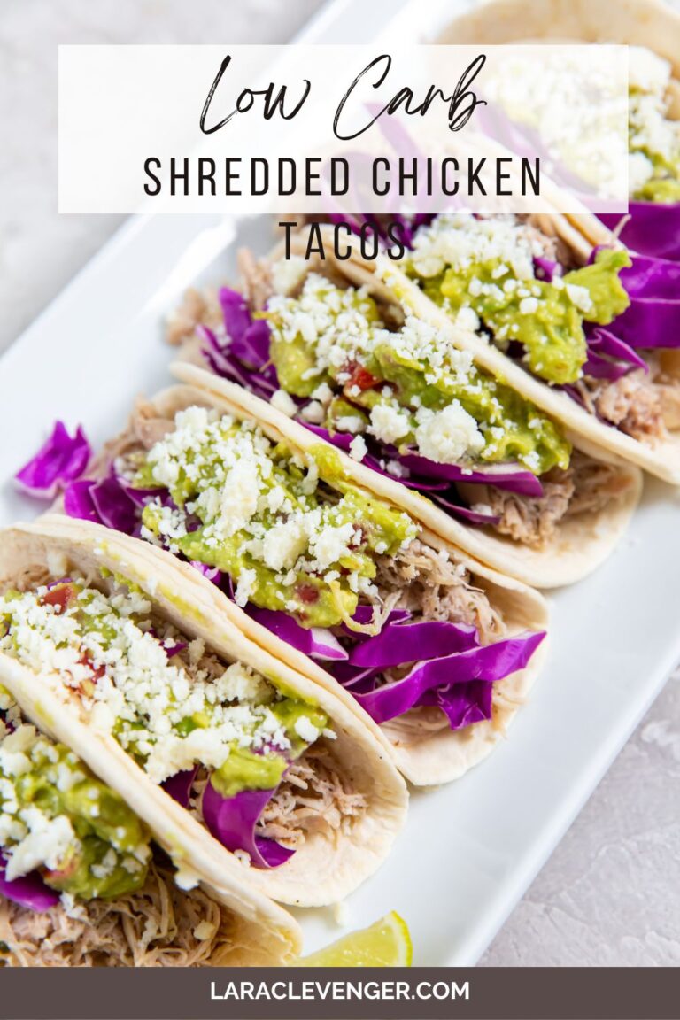 Low Carb Shredded Chicken Tacos - Lara Clevenger